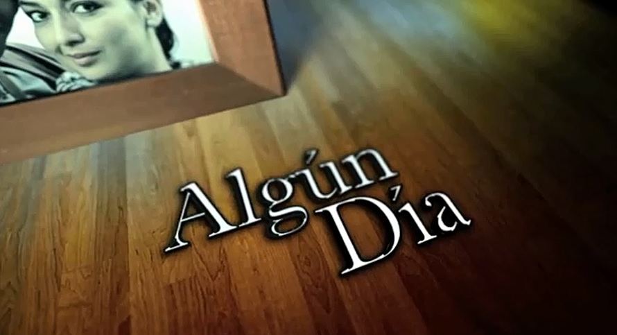 Algún Día - Filmakersmovie - ¡Lugar común para contar historias!