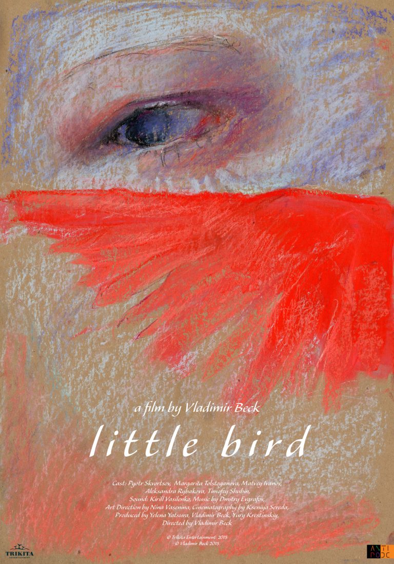 Little Bird (PTICHKA) - Filmakersmovie - ¡Lugar común para contar ...